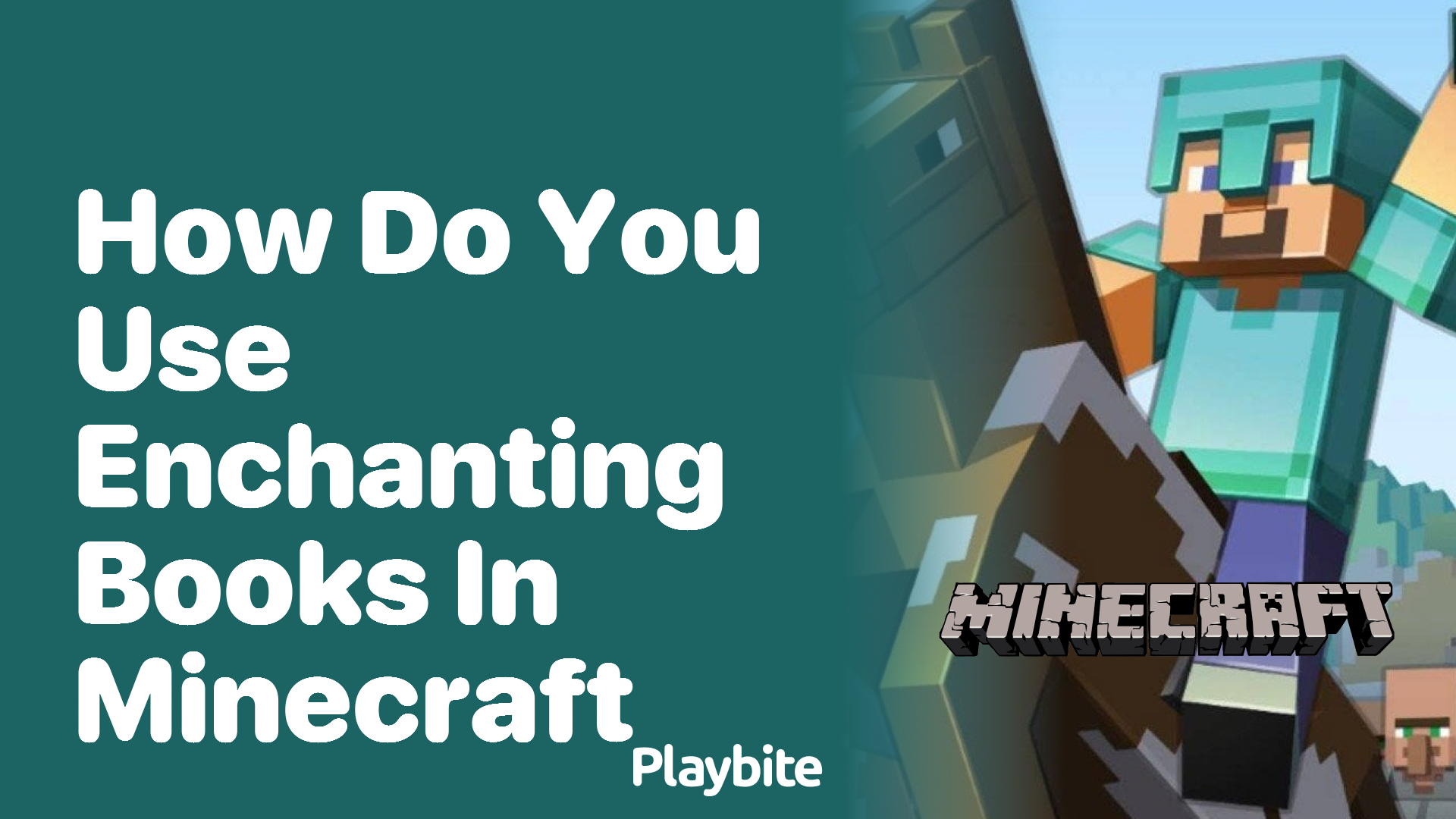 How Do You Use Enchanting Books in Minecraft? - Playbite