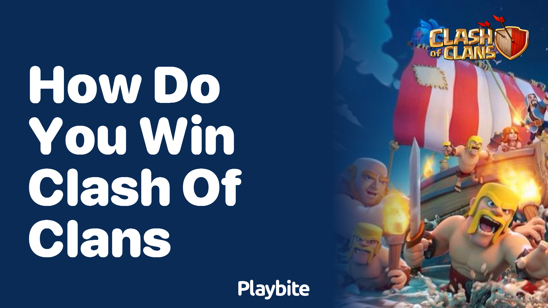 How Do You Win Clash of Clans? - Playbite