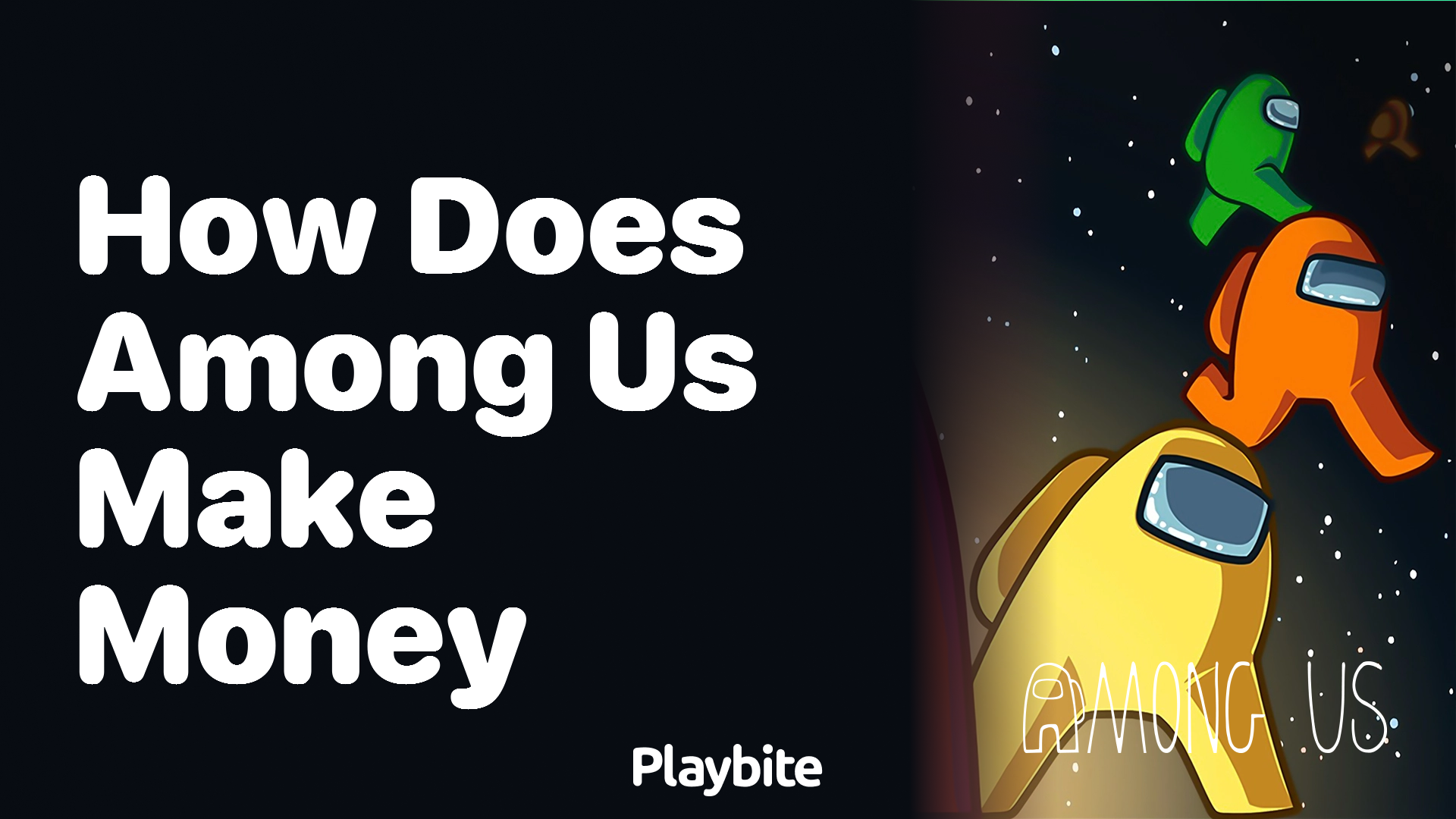 How Does Among Us Make Money? - Playbite