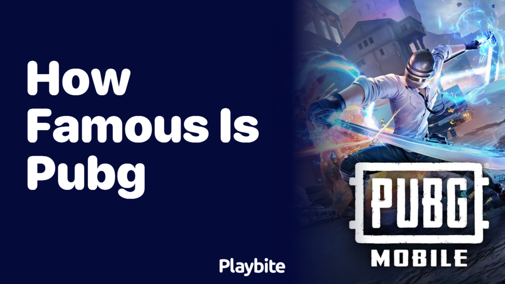 How Famous is PUBG Mobile? - Playbite