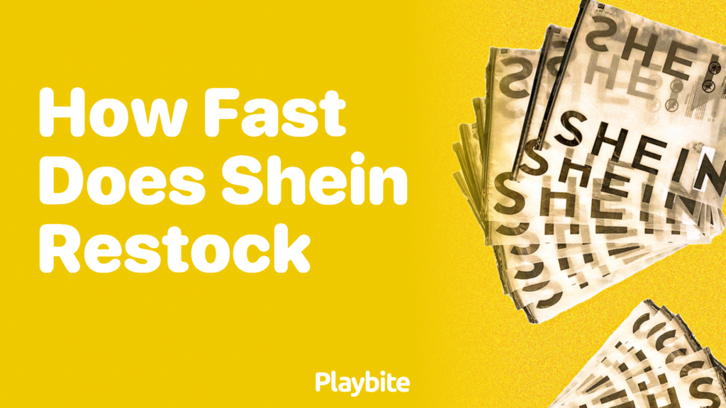 How Fast Does SHEIN Restock? Find Out Now! - Playbite