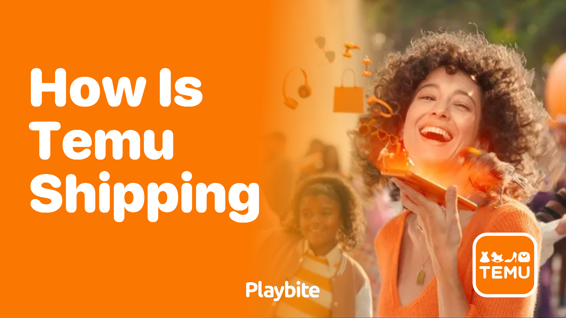 How Is Temu Shipping Handled for Your Orders? - Playbite
