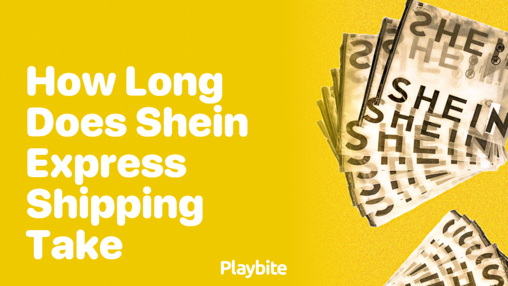 How Long Does SHEIN Express Shipping Take? - Playbite