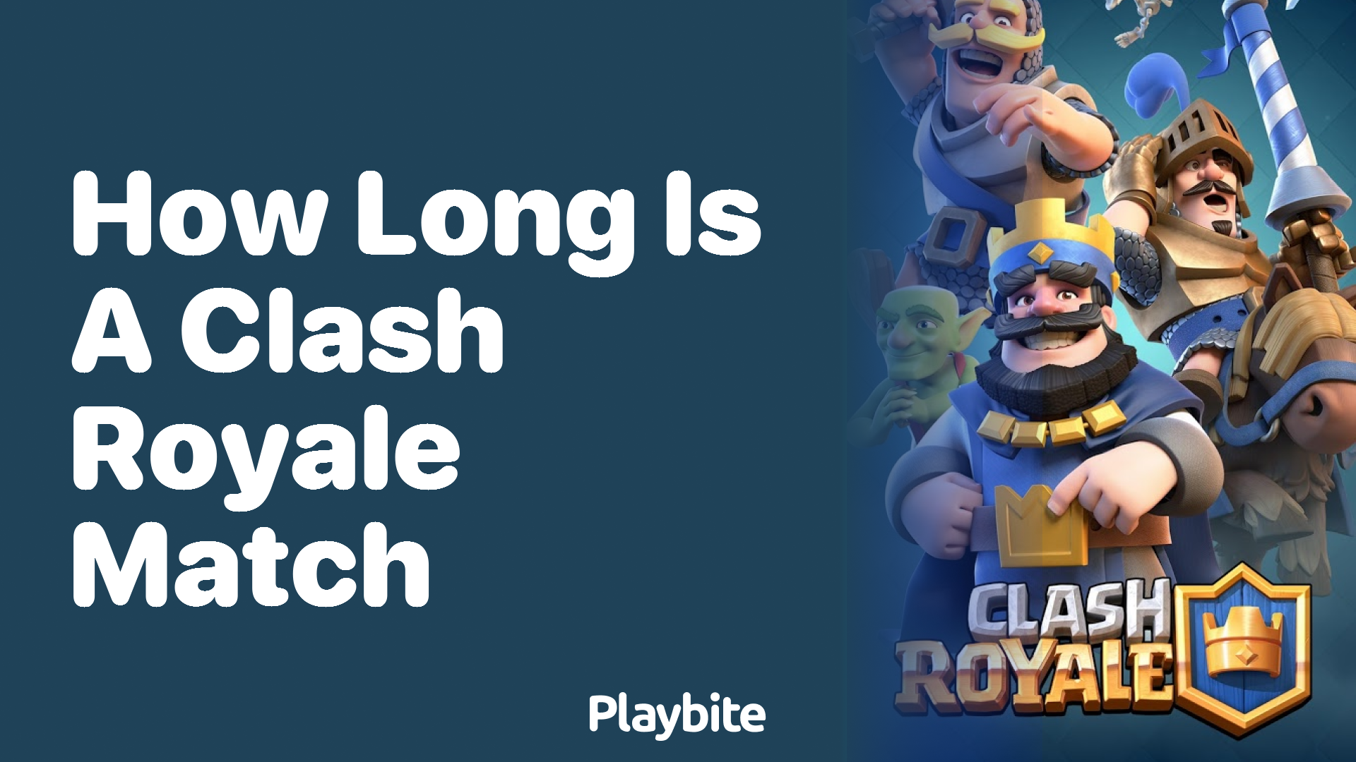 How Long is a Clash Royale Match? Find Out Here! - Playbite