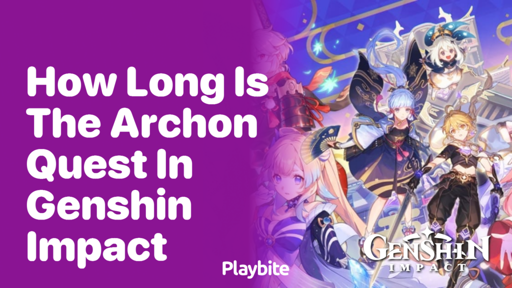 How long is the Archon Quest in Genshin Impact? - Playbite