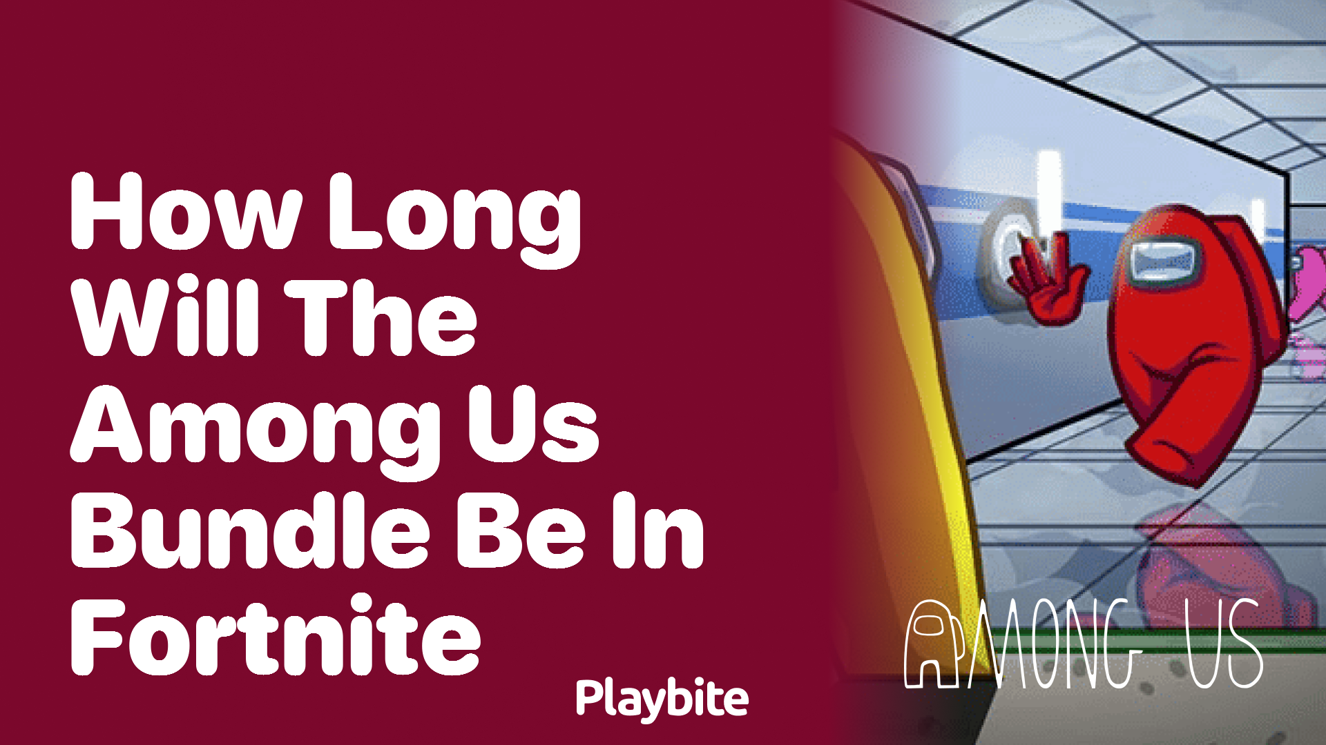 How Long Will the Among Us Bundle Be in Fortnite? - Playbite
