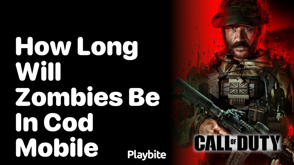 How Long Will Zombies Be In Cod Mobile Playbite