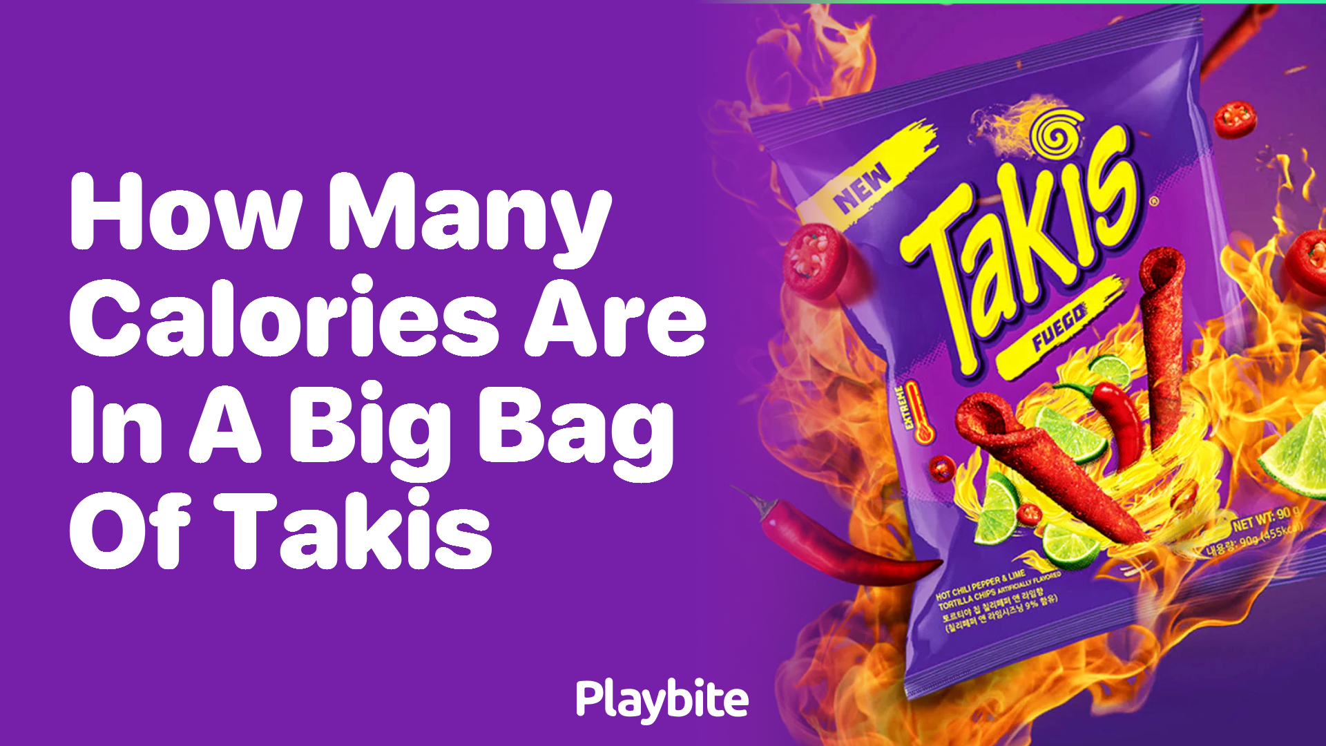 How Many Calories Are in a Big Bag of Takis? - Playbite