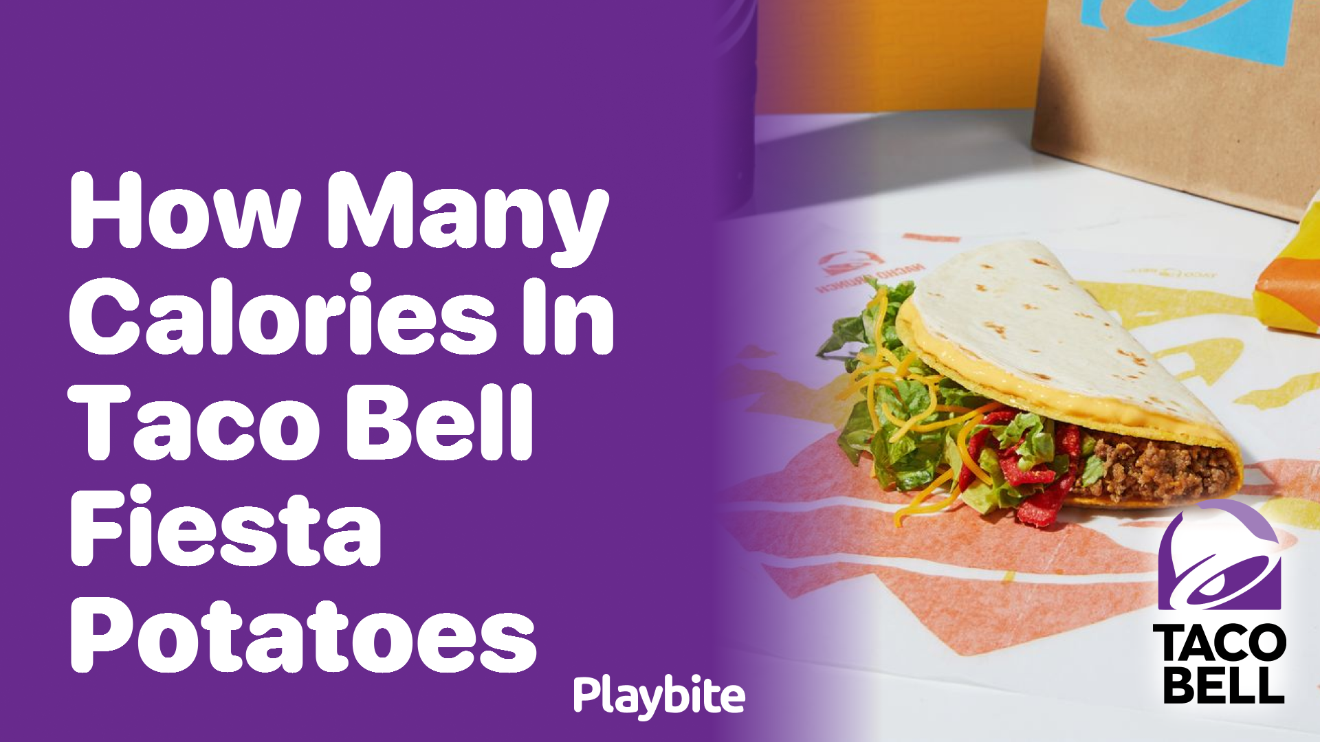 How Many Calories Are in Taco Bell Fiesta Potatoes? - Playbite