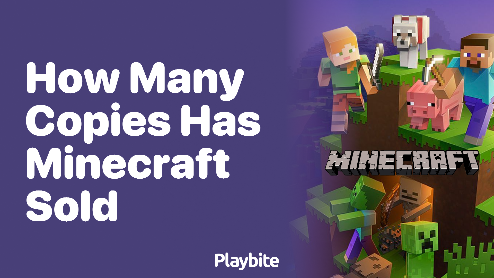 How Many Copies Has Minecraft Sold? - Playbite