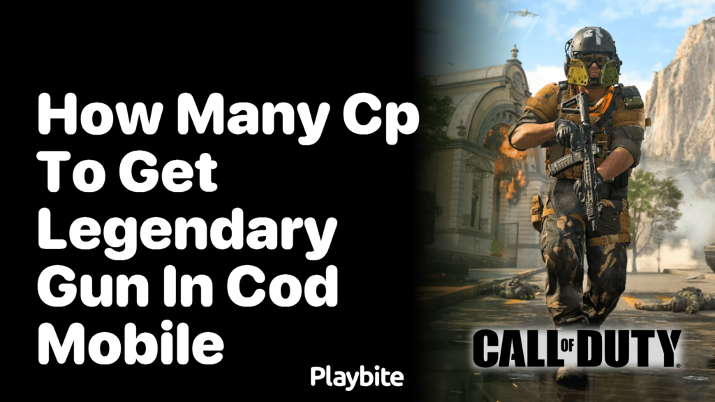How Many CP Do You Need to Get a Legendary Gun in COD Mobile? - Playbite