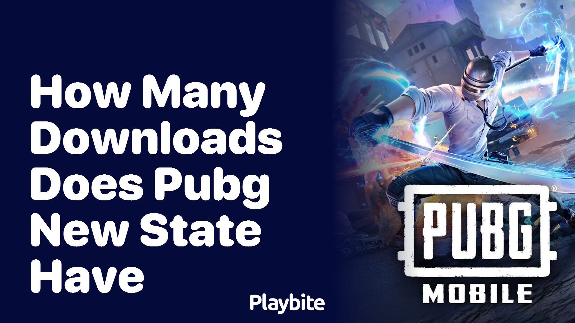 How Many Downloads Does PUBG New State Have? - Playbite