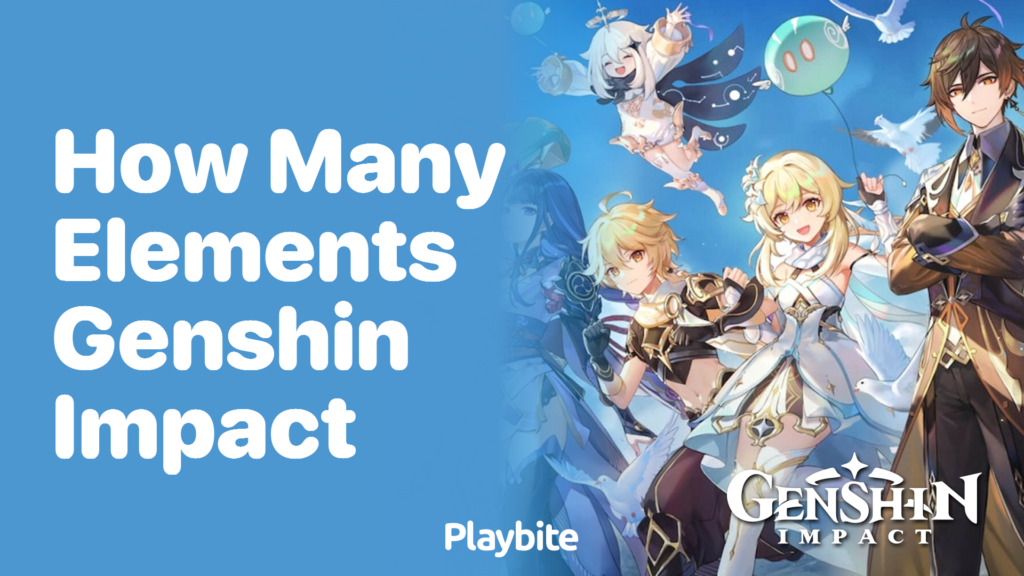 How Many Elements Are in Genshin Impact? - Playbite