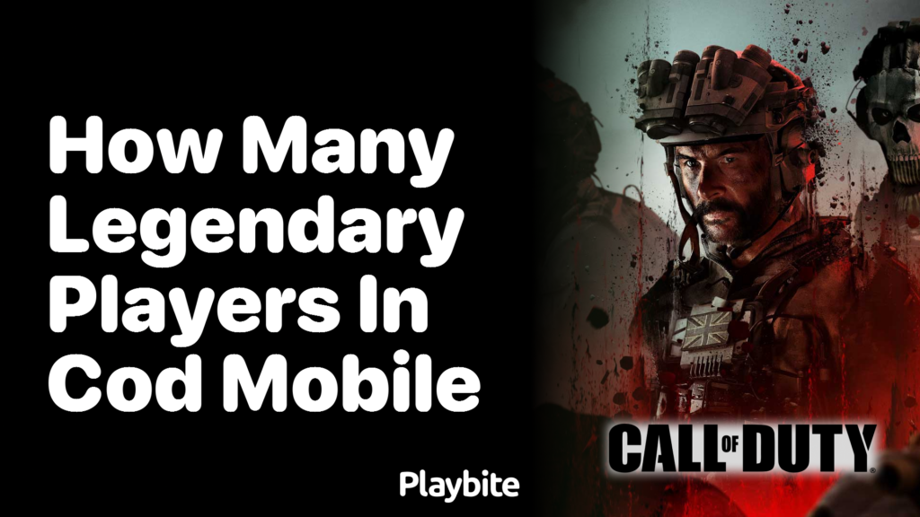 How Many Legendary Players Are There in COD Mobile? - Playbite
