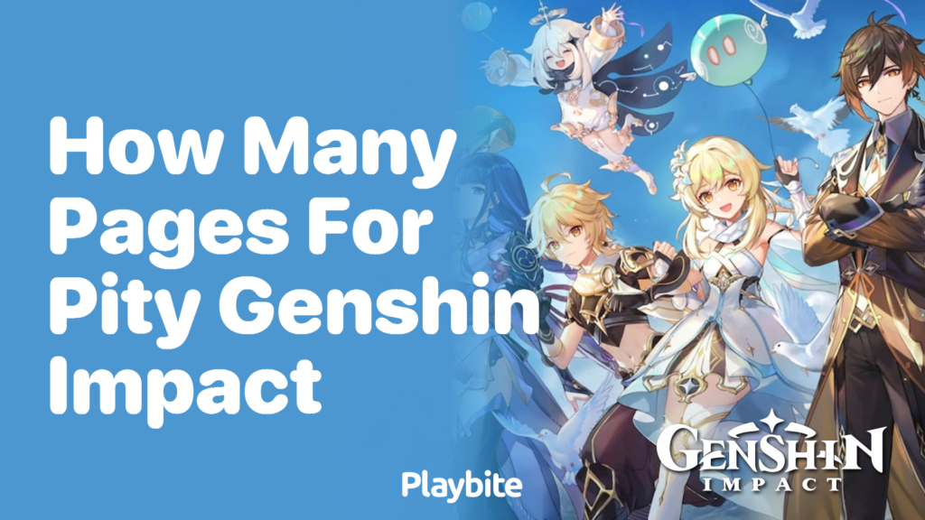 How Many Pages for Pity in Genshin Impact? - Playbite