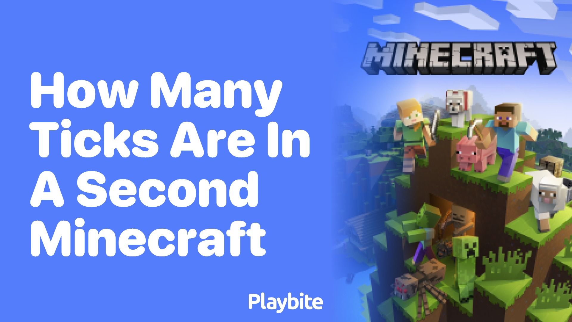 How Many Ticks Are in a Second in Minecraft? - Playbite
