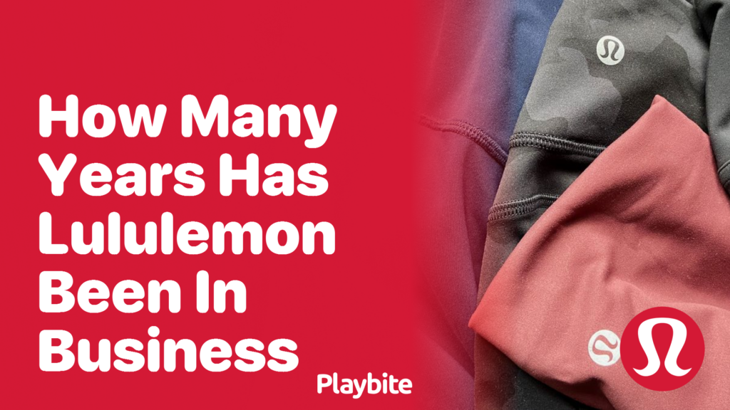 How Many Years Has Lululemon Been in Business? - Playbite