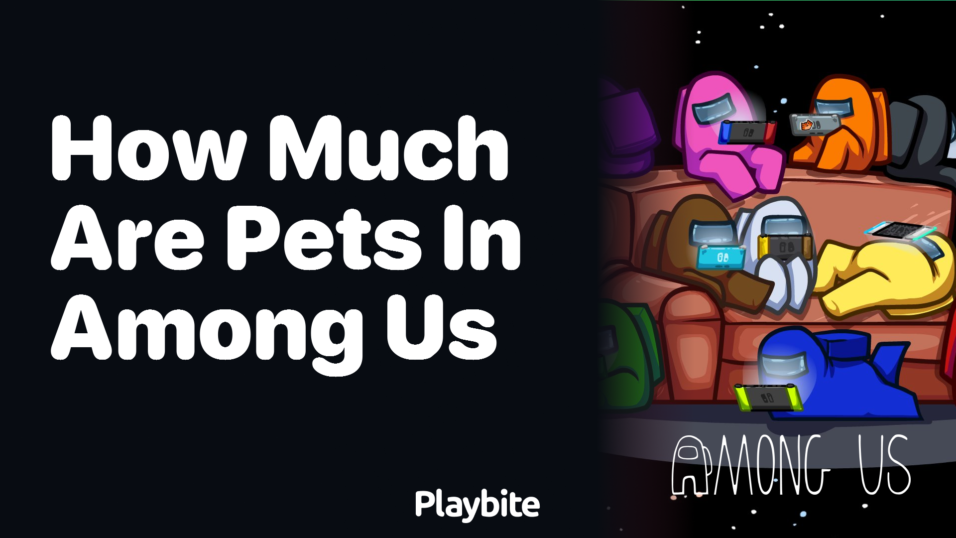 How Much Are Pets in Among Us? - Playbite
