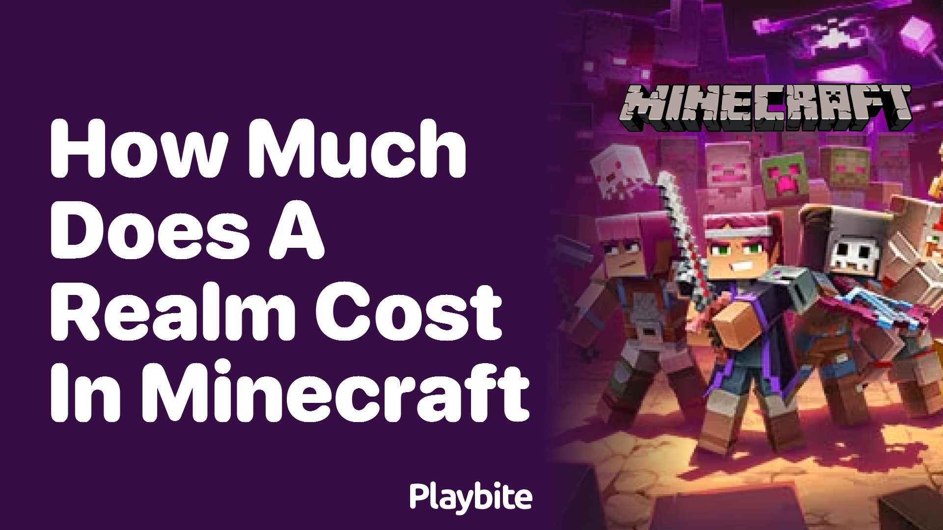 How Much Does a Realm Cost in Minecraft? - Playbite
