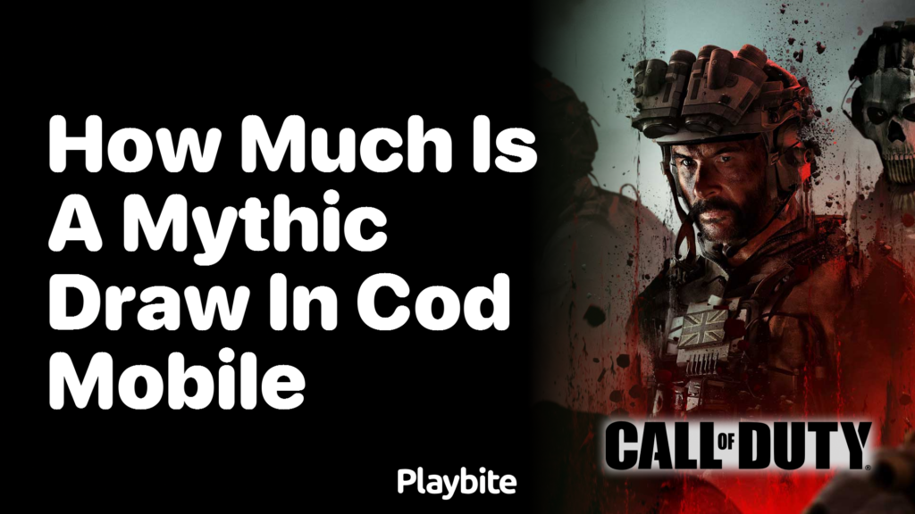How Much Does a Mythic Draw Cost in COD Mobile? - Playbite