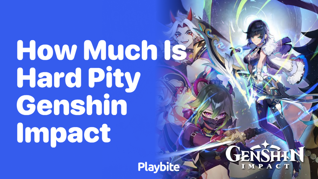 How Much Is Hard Pity in Genshin Impact? - Playbite