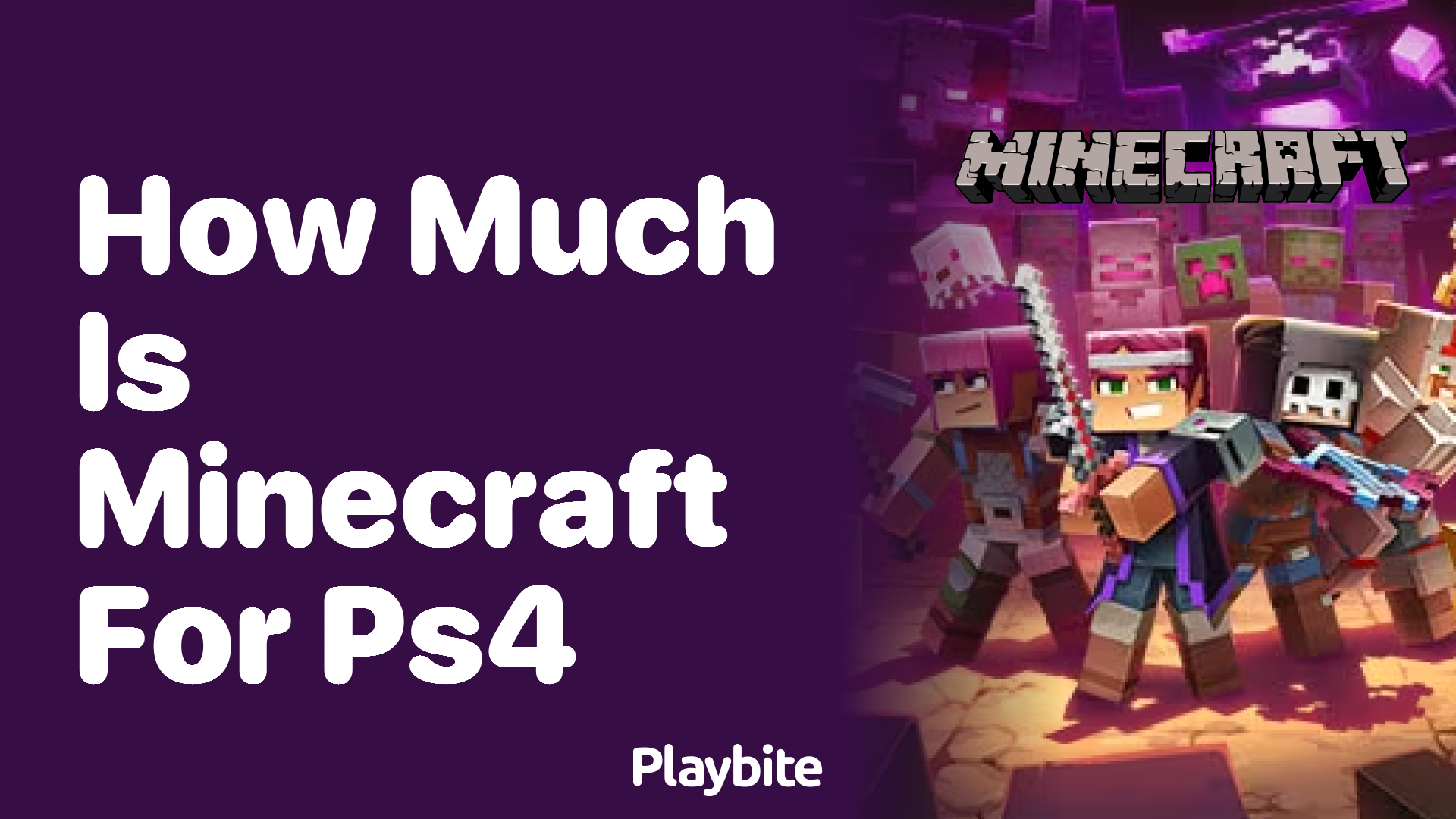 How Much Does Minecraft Cost for PS4? - Playbite