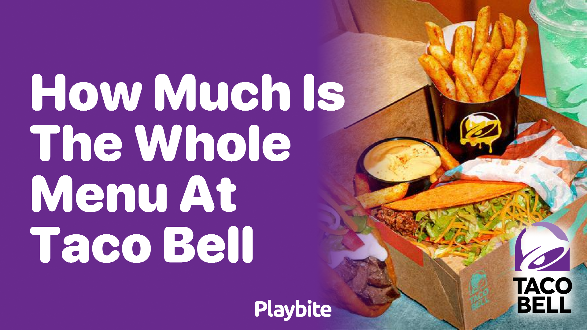 How Much Is the Whole Menu at Taco Bell? - Playbite