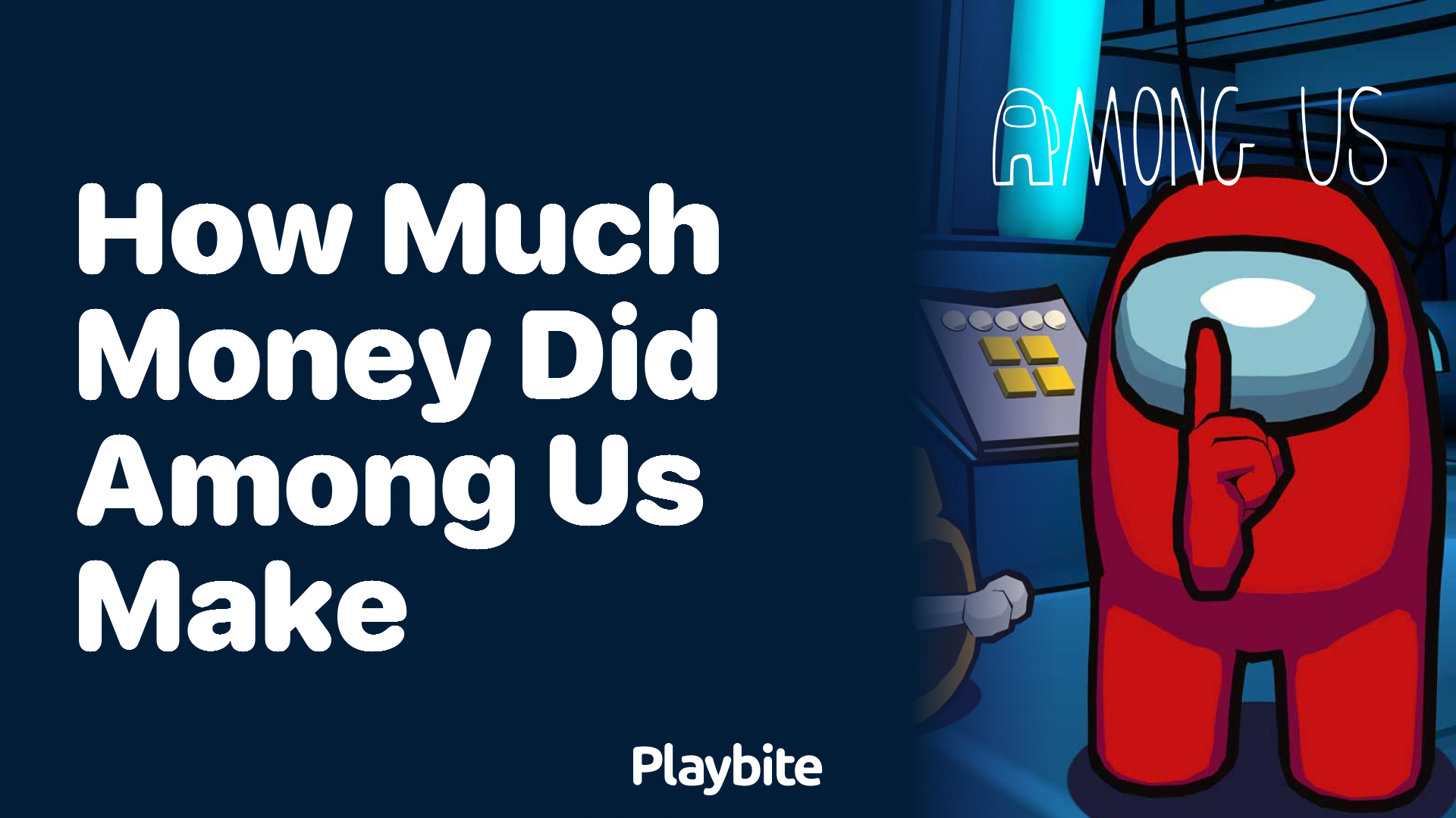How Much Money Did Among Us Make? - Playbite