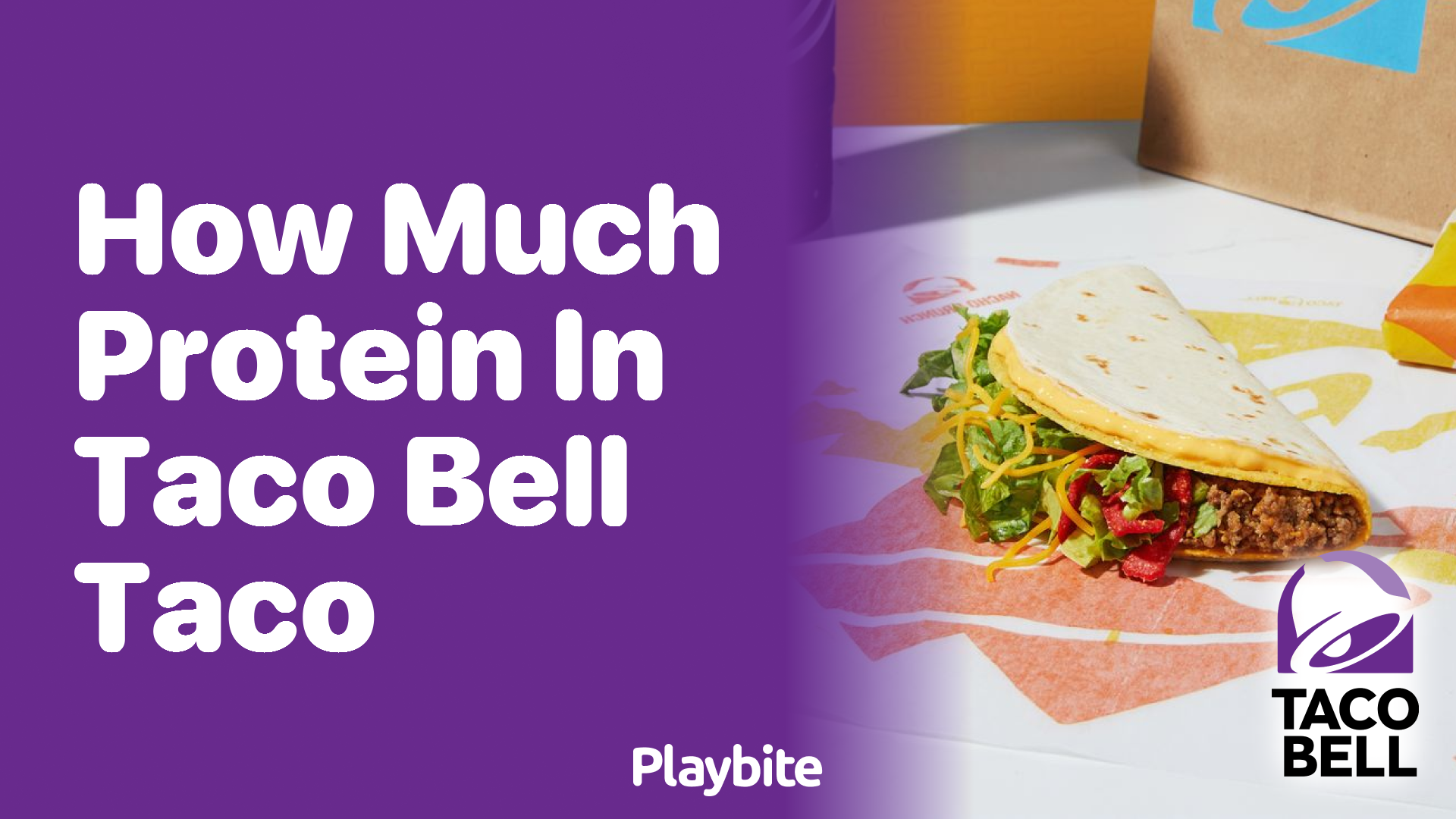 How Much Protein Is in a Taco Bell Taco? - Playbite