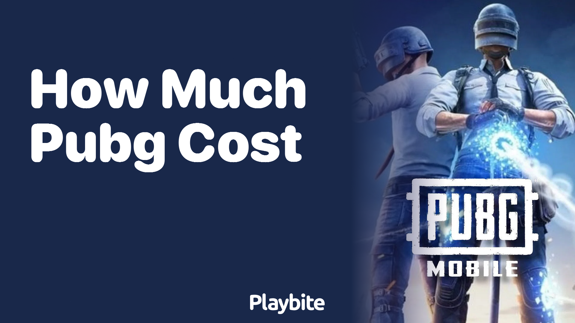 How Much Does PUBG Mobile Cost? - Playbite