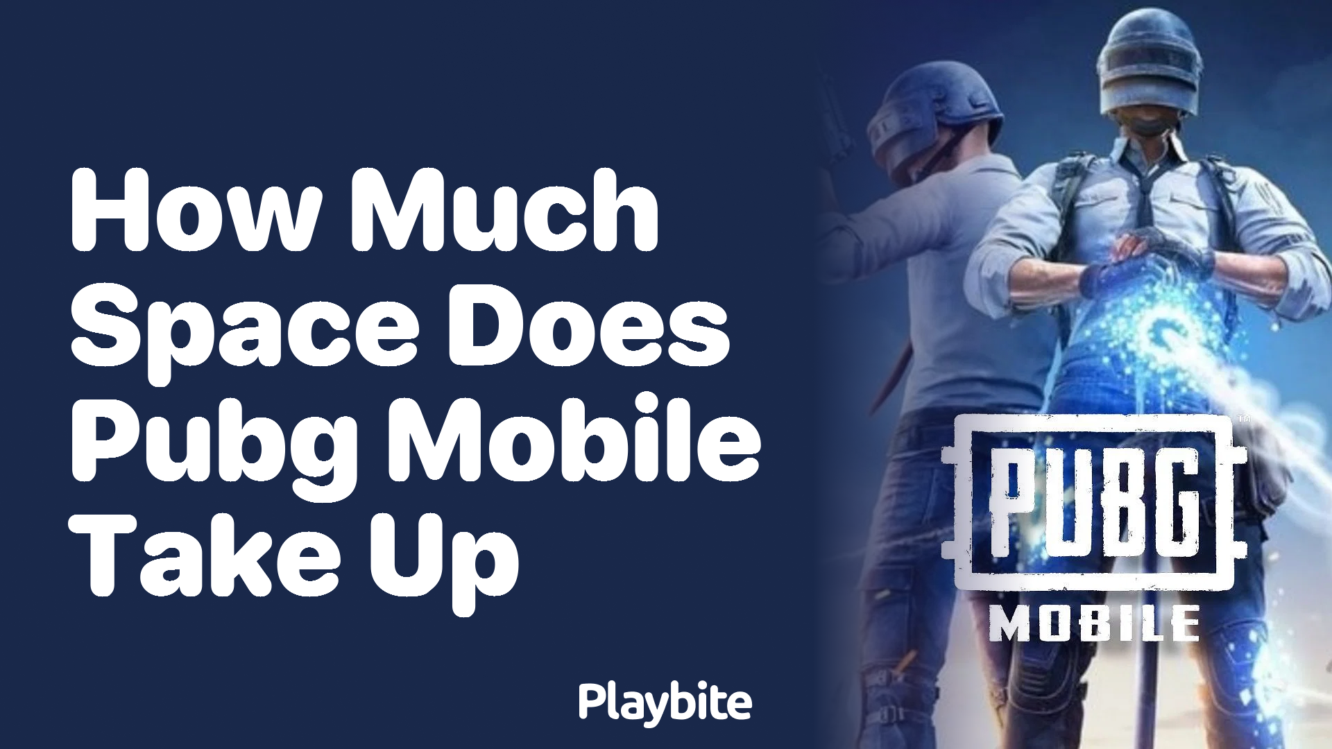 How Much Space Does PUBG Mobile Take Up on Your Device? - Playbite