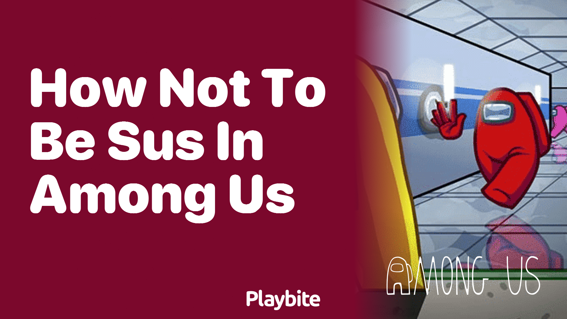 How Not to Be Sus in Among Us: Secrets Unveiled! - Playbite