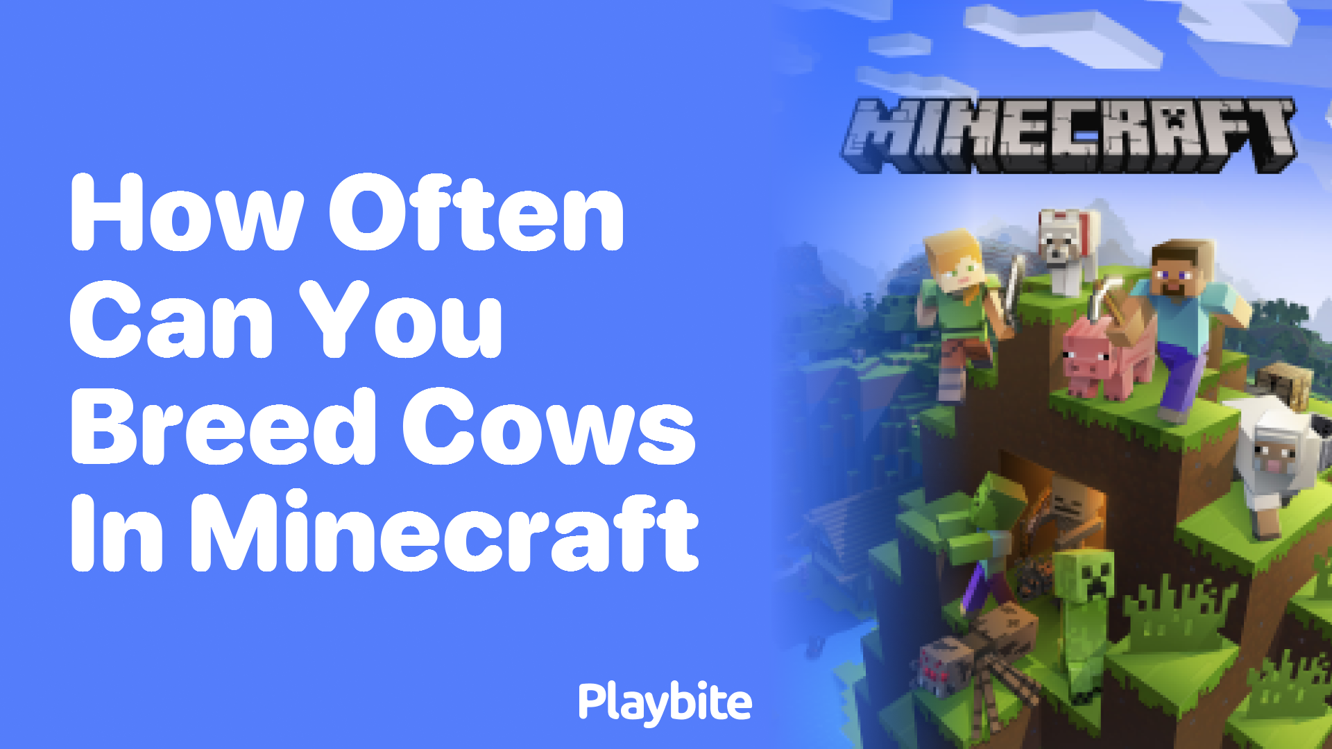 How Often Can You Breed Cows in Minecraft? - Playbite