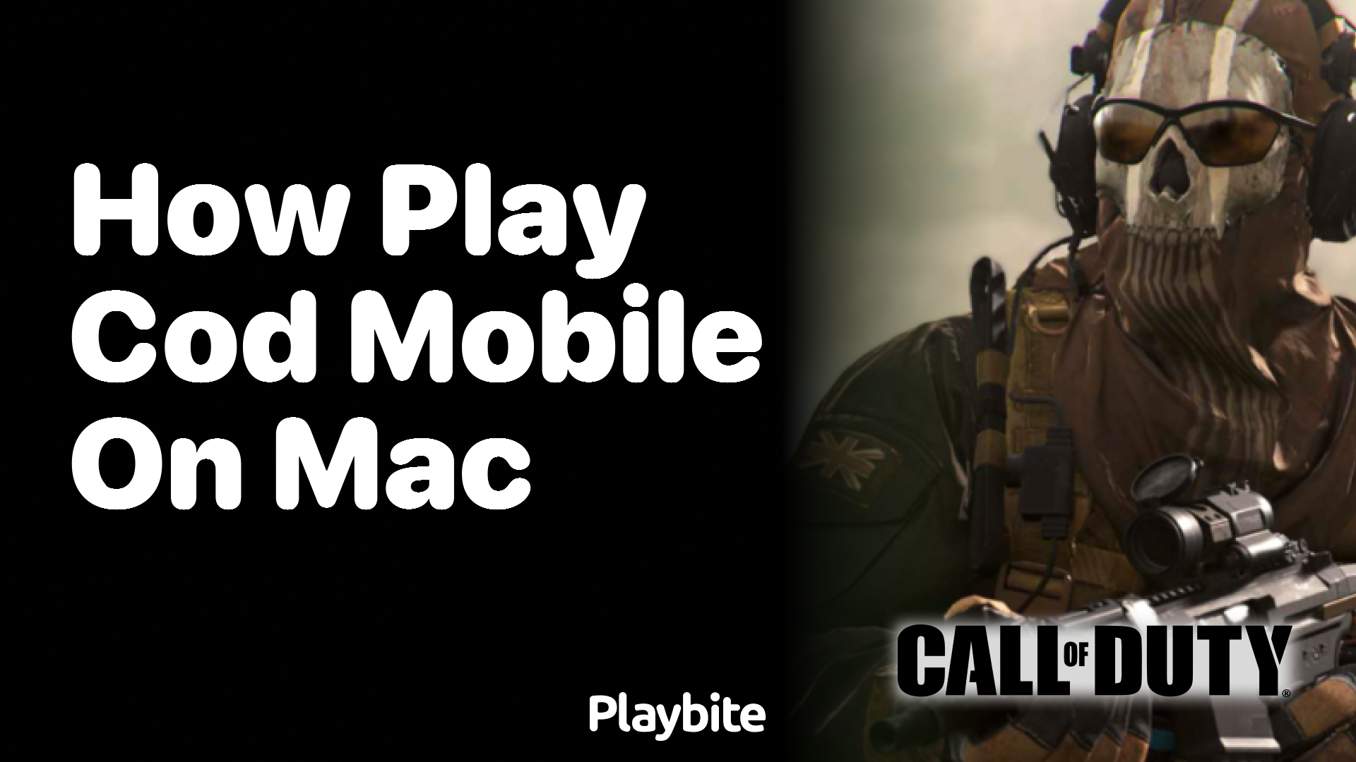 How To Play Cod Mobile On Mac A Simple Guide Playbite