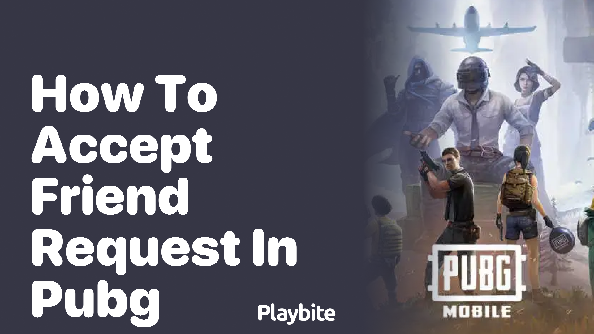 How to Accept Friend Requests in PUBG Mobile - Playbite