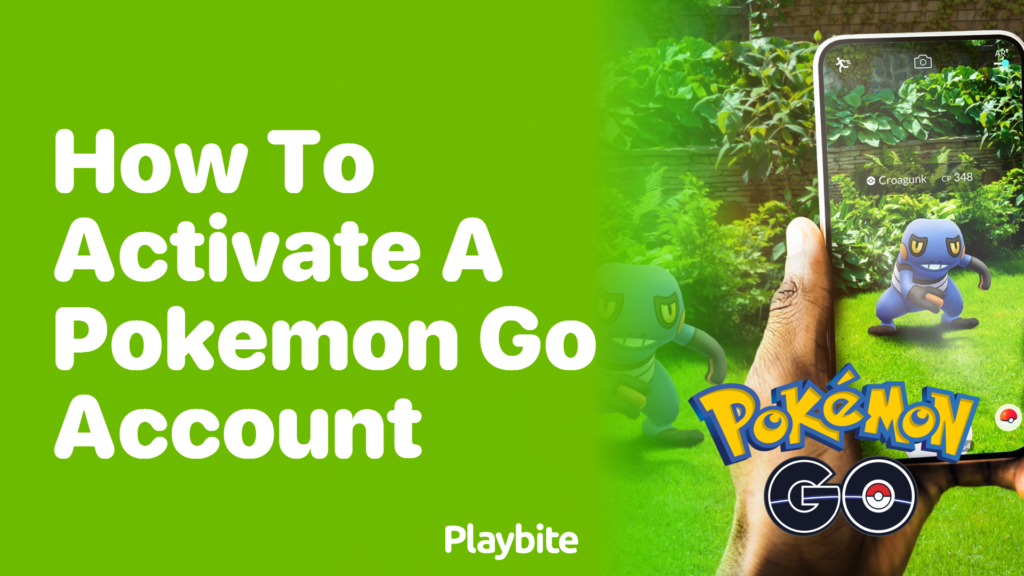 How to Activate a Pokemon GO Account: Step-by-Step Guide - Playbite