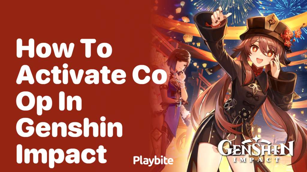How to Activate Co-op in Genshin Impact - Playbite