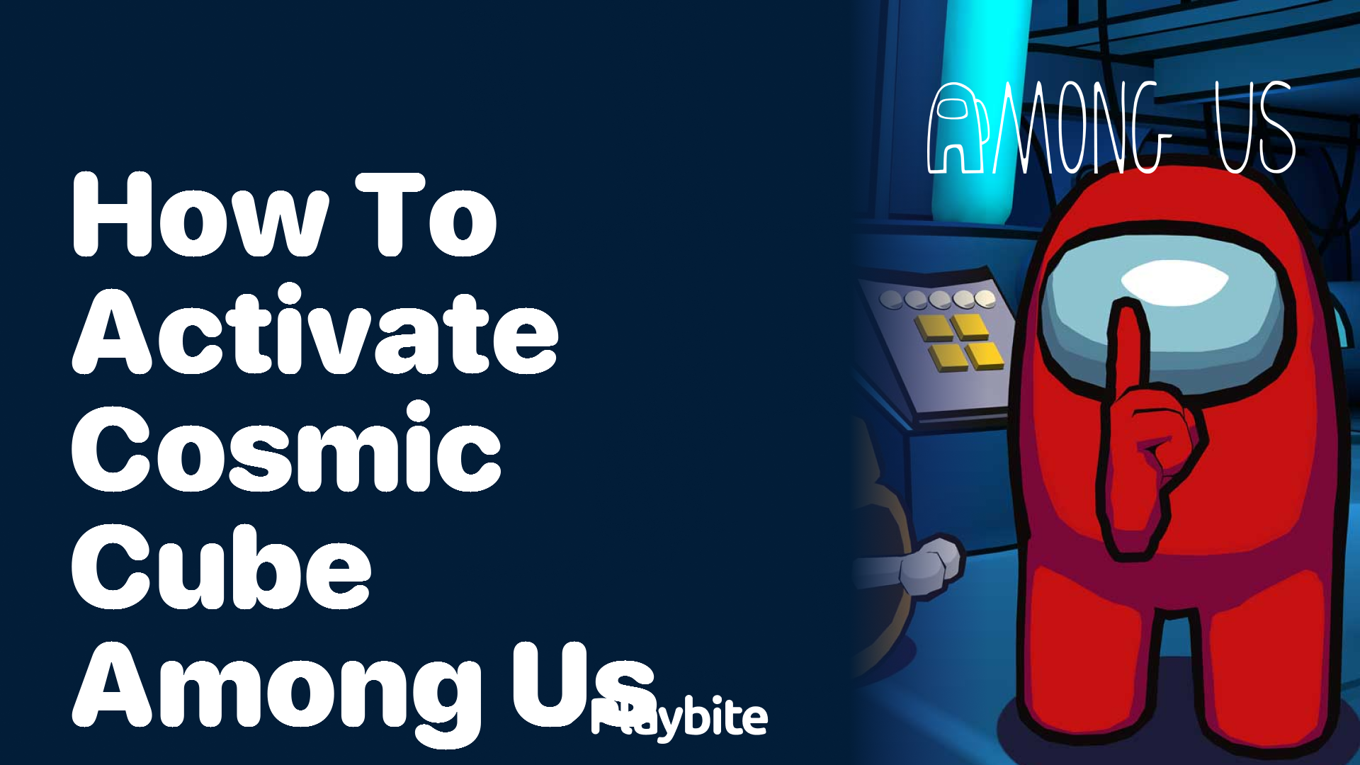 How to Activate the Cosmic Cube in Among Us - Playbite