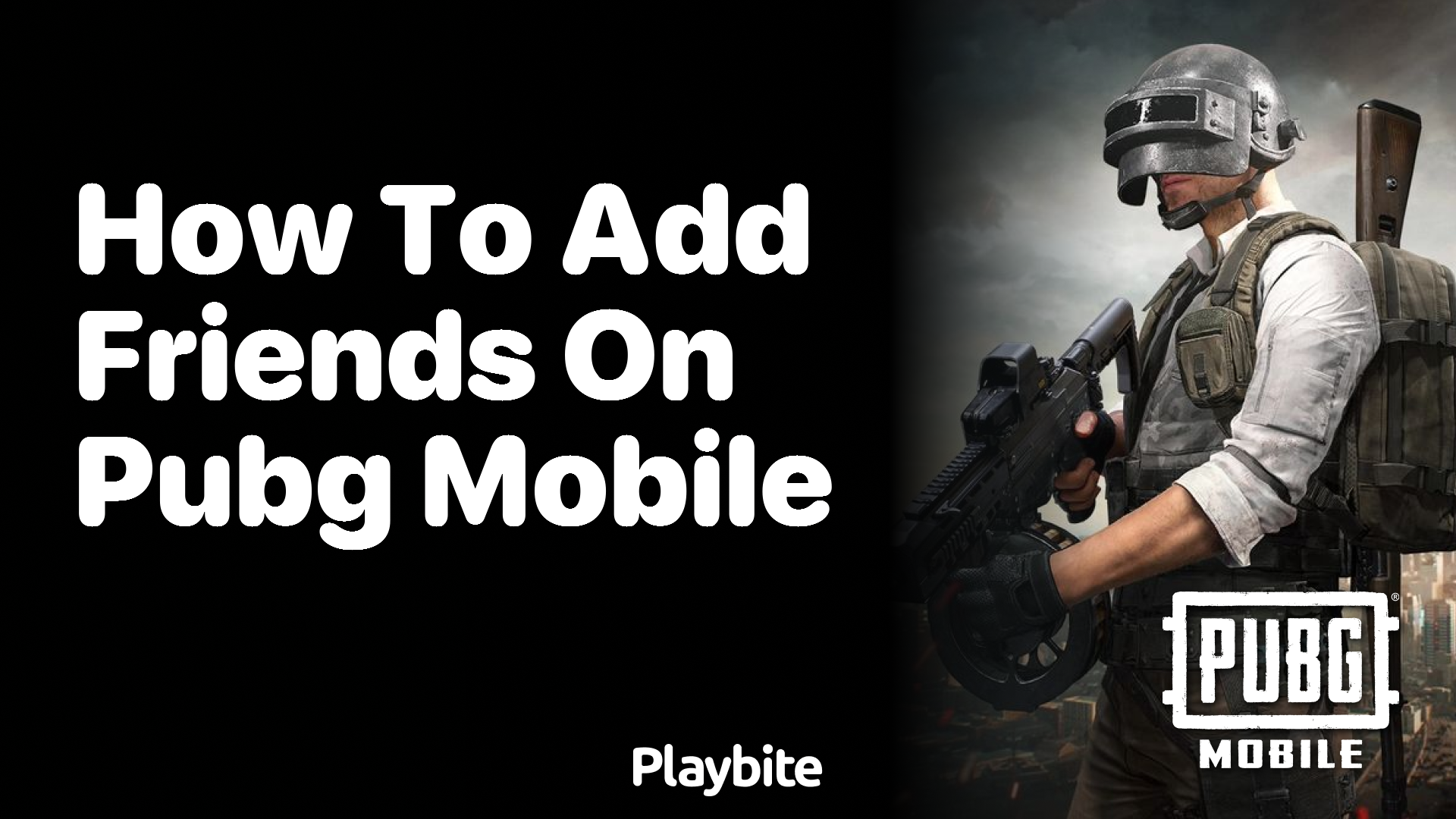 How to Add Friends on PUBG Mobile - Playbite