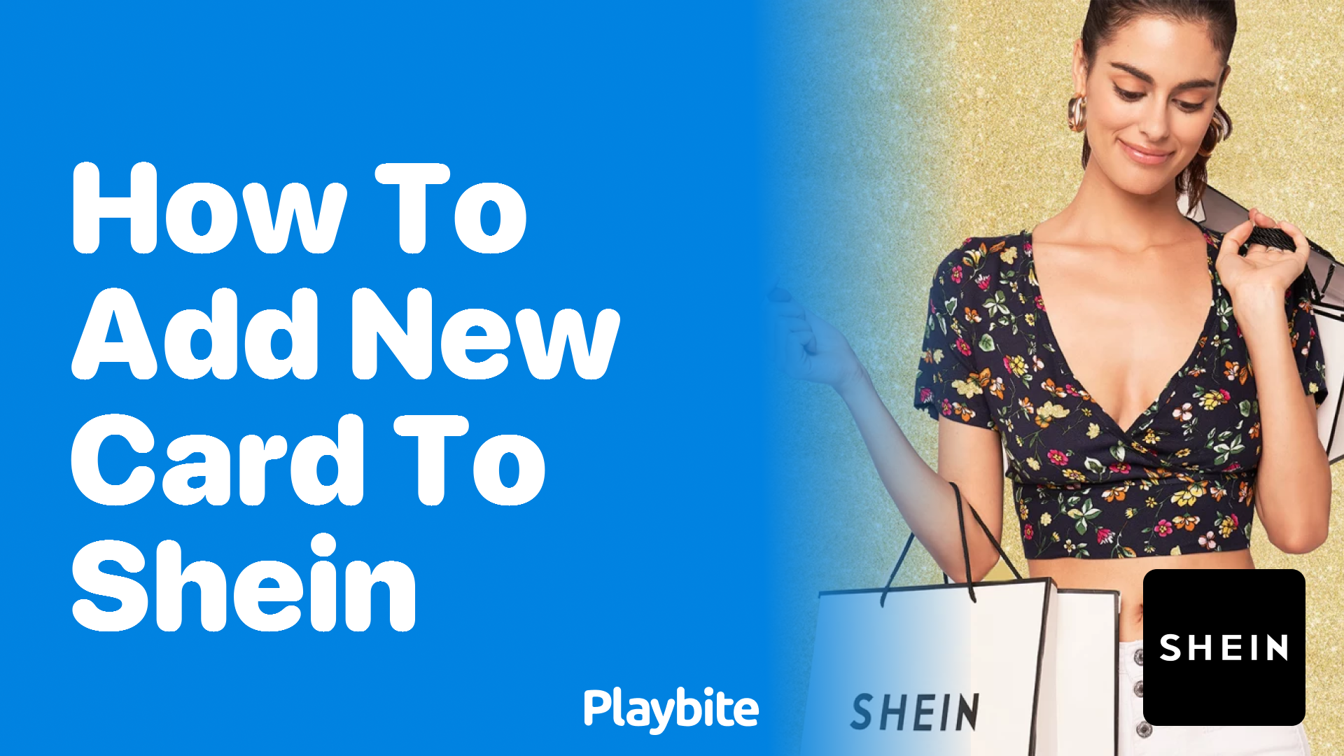 How to Add a New Card to SHEIN - Playbite