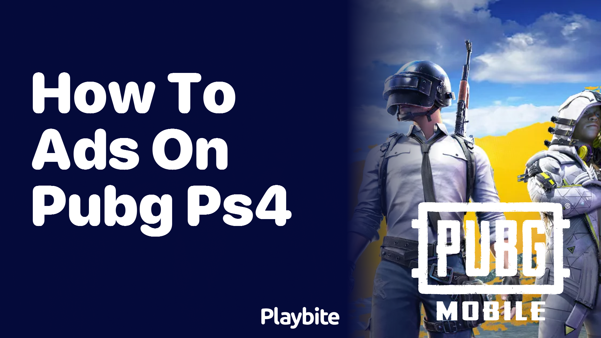 How to Add Ads on PUBG PS4: A Simple Guide - Playbite