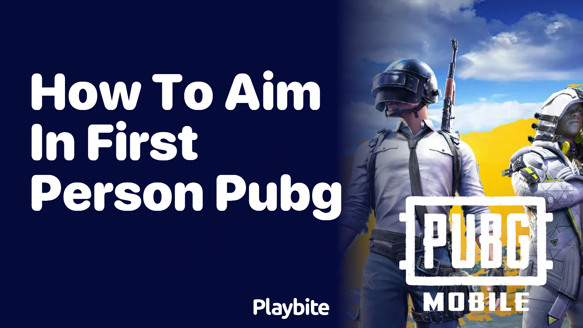 How to Aim in First Person in PUBG Mobile - Playbite