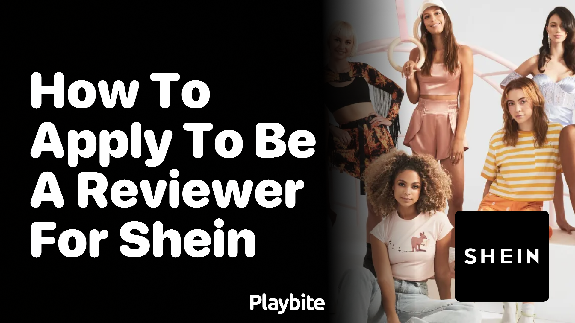 How to Apply to Be a Reviewer for SHEIN - Playbite