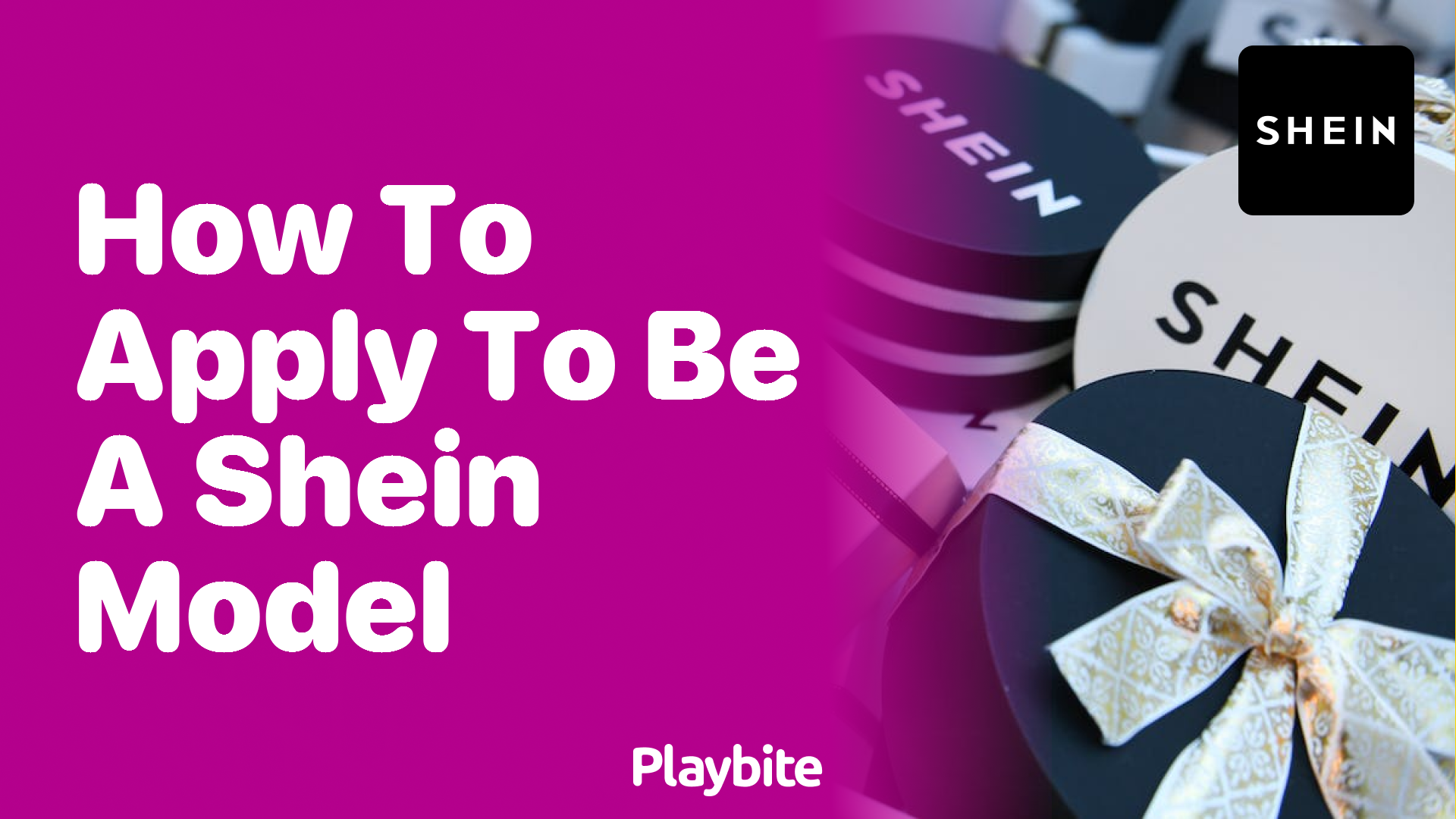 How to Apply to be a SHEIN Model - Playbite