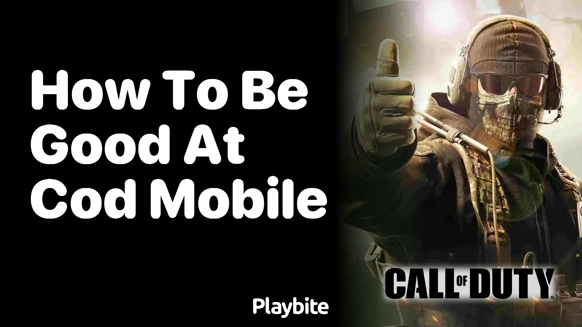 How to Be Good at CoD Mobile - Playbite