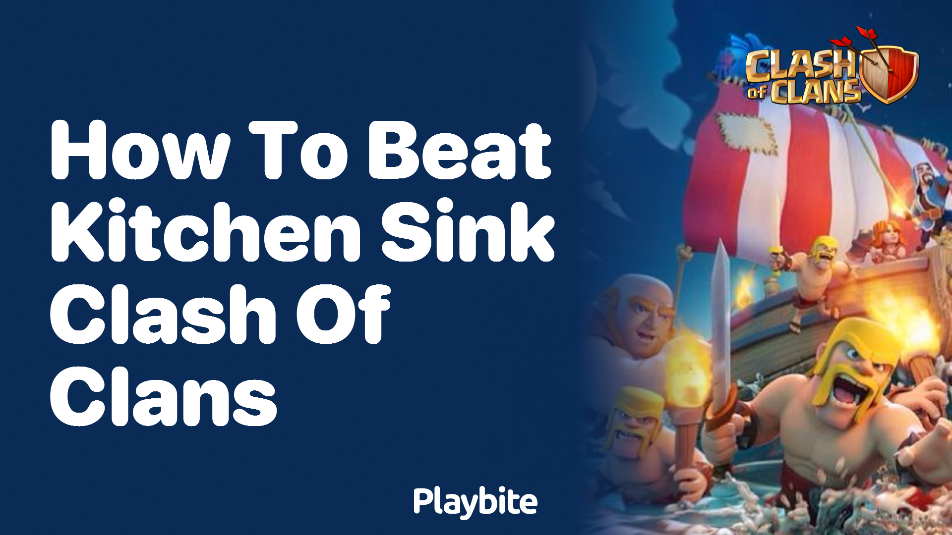 How to Beat the Kitchen Sink in Clash of Clans - Playbite