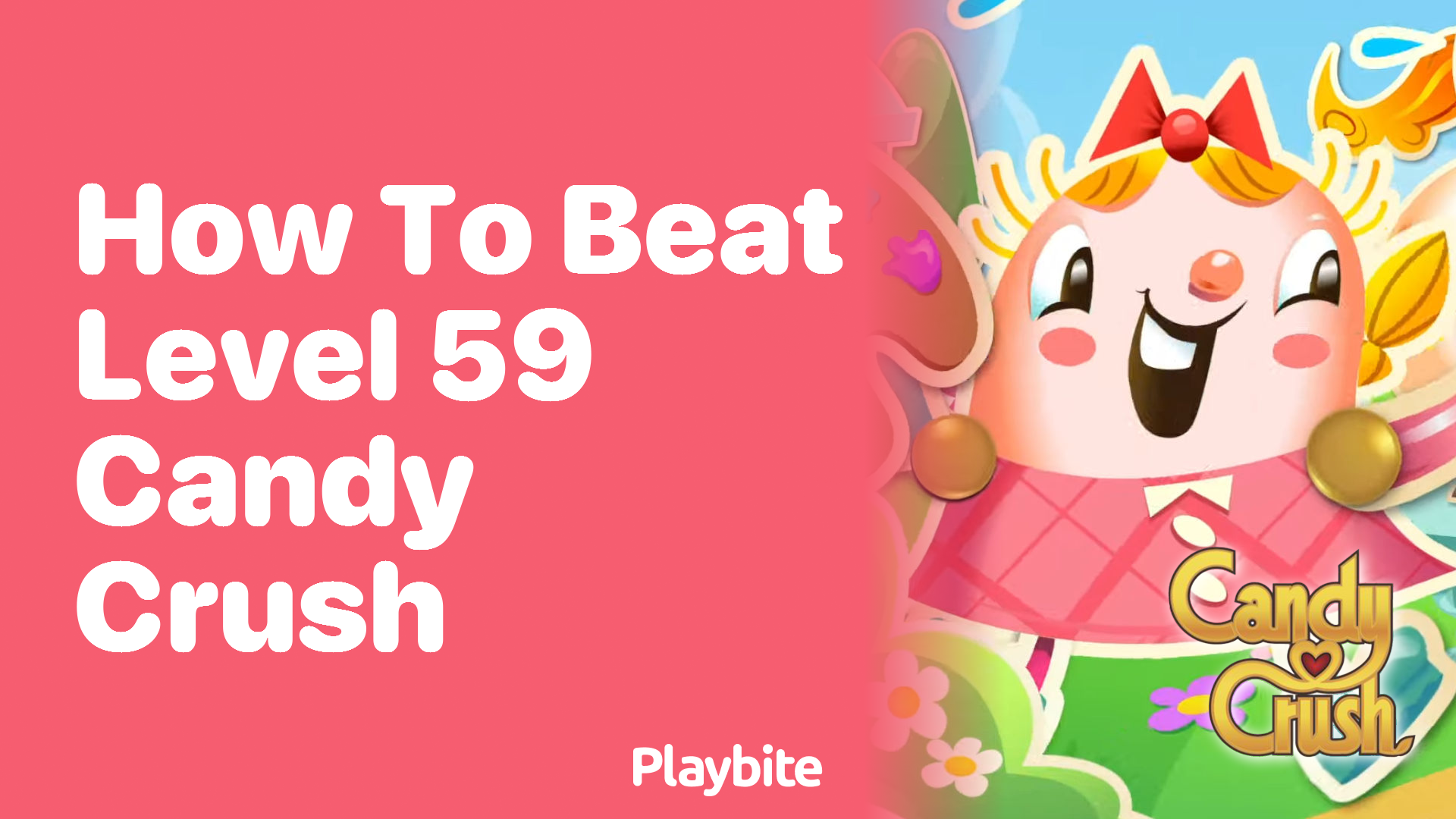 How to Beat Level 59 in Candy Crush: A Sweet Strategy Guide - Playbite