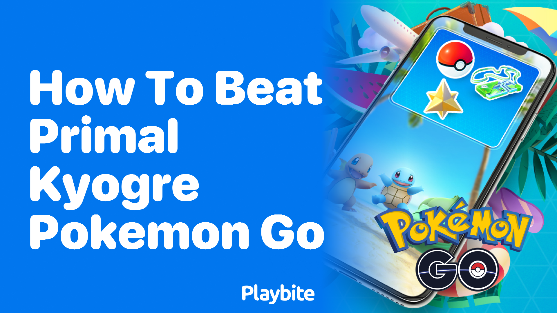 How to Beat Primal Kyogre in Pokémon GO - Playbite