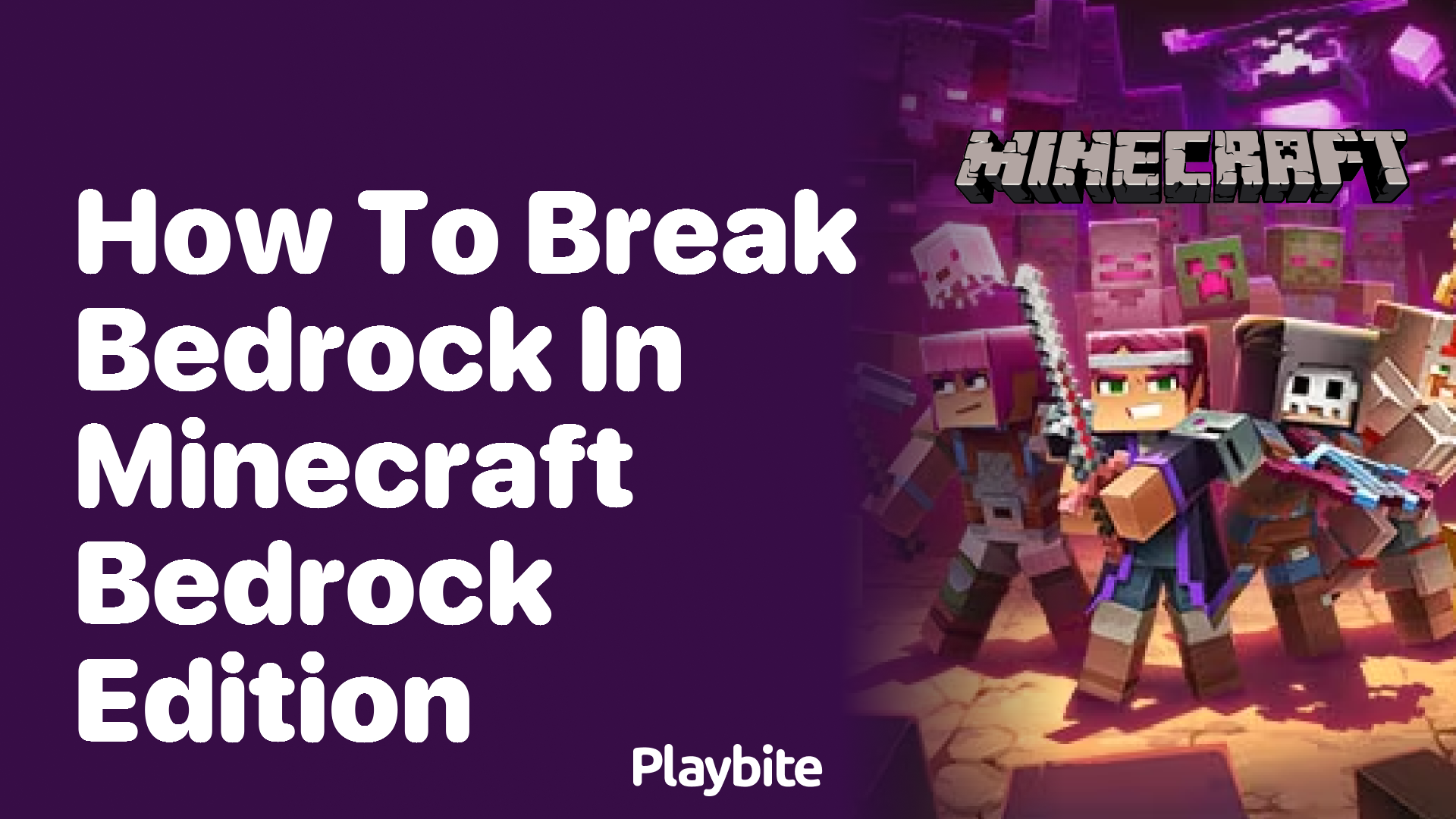 How to Break Bedrock in Minecraft Bedrock Edition - Playbite