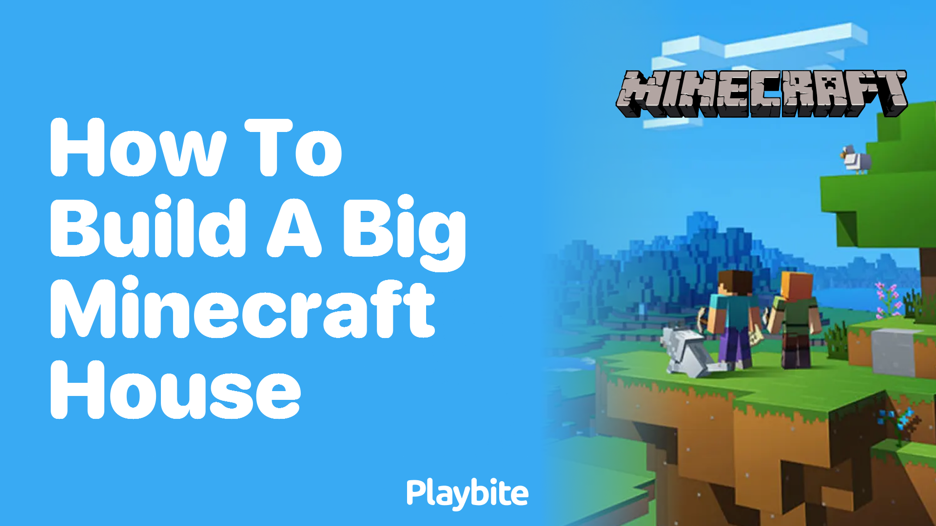 How to Build a Big Minecraft House: A Beginner's Guide - Playbite